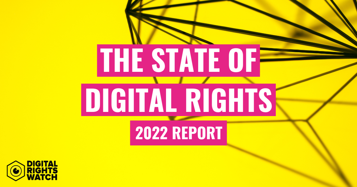 State of Digital Rights | 2022 Report
